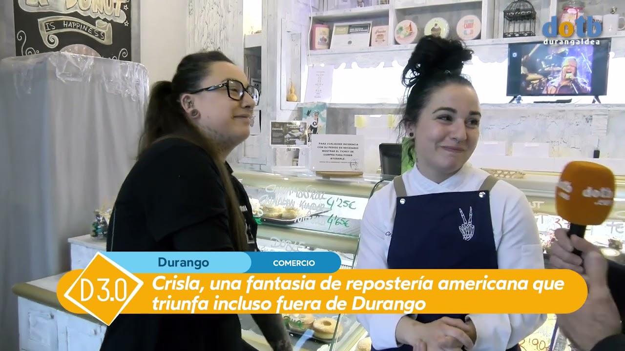 ️ D3.0| Entrevista en la repostería ‘Crisla’ | dotb Durangaldeko Telebista